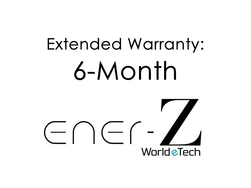 Extended Warranty: 6-Month – ener-Z